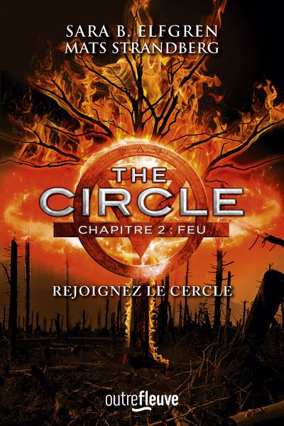 The circle - Tome 2 - The Circle - Sara Bergmark Elfgren, Mats Strandberg, Frédéric Fourreau ...
