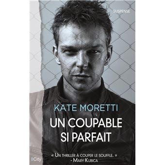 Un coupable si parfait - broché - Kate Moretti - Achat Livre ou ebook ...