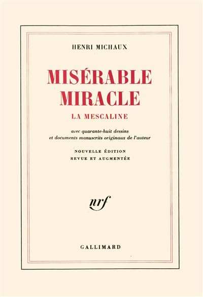 Misérable miracle La mescaline - Henri Michaux - Achat Livre | fnac
