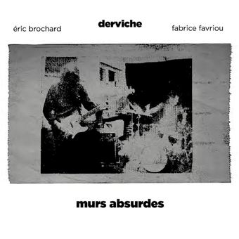 Murs absurdes - Éric Brochard - Fabrice Favriou - CD album - Achat ...
