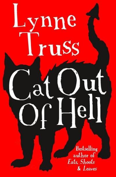 Cat out of hell - Poche - Lynne Truss - Achat Livre ou ebook | fnac