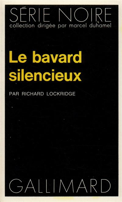 Le bavard silencieux - Poche - Richard Lockridge, Jacques Hall - Achat ...