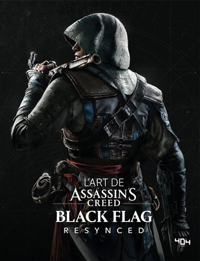 Assassin's creed - L'ART D'ASSASSIN'S CREED BLACK FLAG RESYNCED - Paul ...