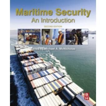 Maritime security - Poche - Michael Mcnicholas - Achat Livre ou ebook ...