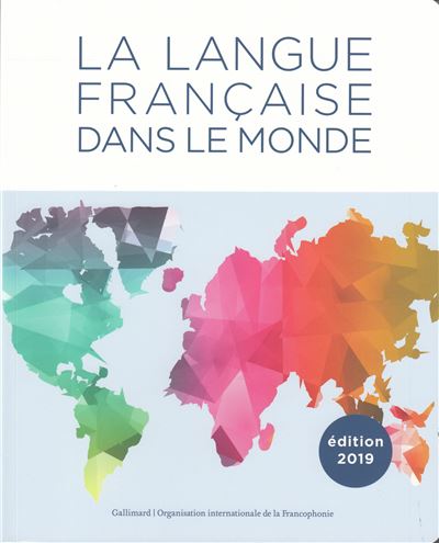 La langue française dans le monde (2015-2018) - broché - Collectif ...
