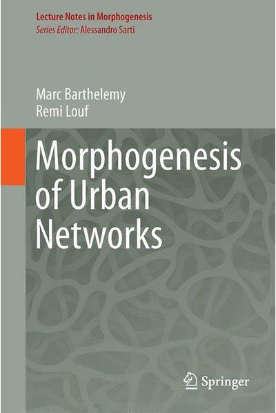 Morphogenesis of urban networks - relié - Marc Barthélémy - Achat Livre ou ebook | fnac