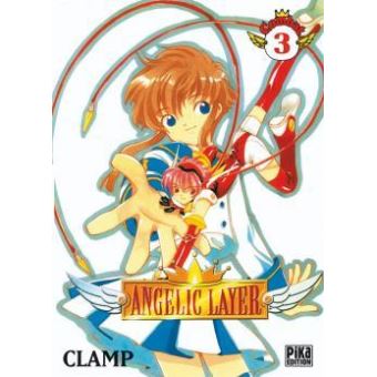 Angelic Layer - Tome 3 - Angelic Layer - Clamp - Poche - Achat Livre | fnac