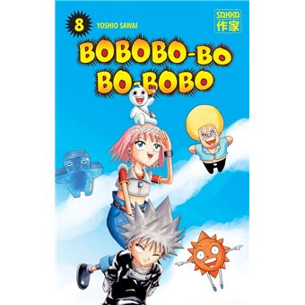 Bobobo - Tome 8 - Bobobo-bo Bo-bobo - Yoshio Sawai, Yoshio Sawai ...