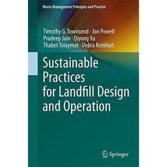 Sustainable practices for landfill design and operation - relié ...