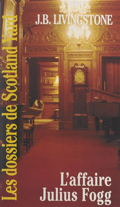 L'affaire Julius Fogg - ebook (ePub) - J.B. Livingstone - Achat ebook ...