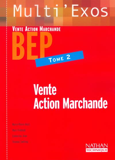 Vente action marchande t2 bep multi'exos 2003 Tome 02 - broché - Thomas ...