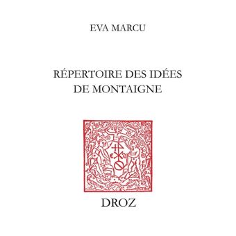 Répertoire des idées de Montaigne - ebook (ePub) - Eva Marcu - Achat ...