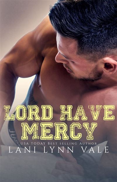 Lord Have Mercy - ebook (ePub) - Lani Lynn Vale - Achat ebook | fnac
