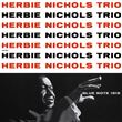 Herbie Nichols Trio Édition Limitée Exclusivité Fnac - Herbie Nichols ...