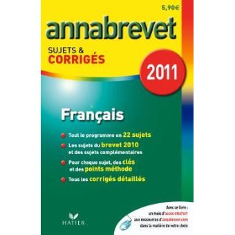 Annabrevet corrigés Français toutes séries Edition 2011 - broché ...