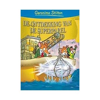 Geronimo Stilton-reeks - Tome 42 - De ontdekking van de superparel ...