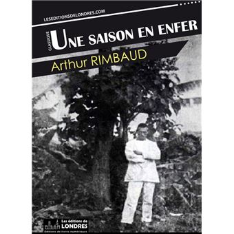 Une saison en enfer - ebook (ePub) - Arthur Rimbaud - Achat ebook | fnac