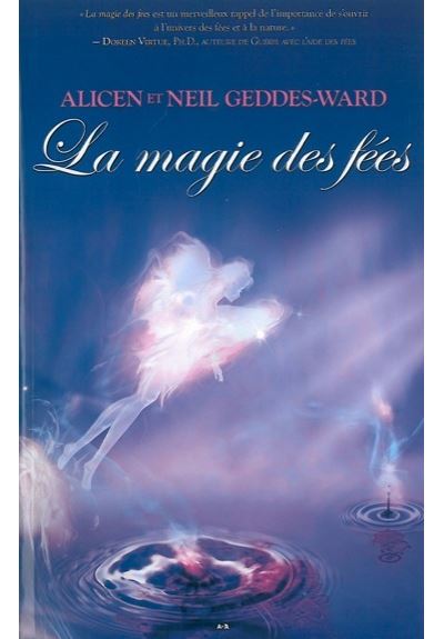 La magie des fées - broché - Alicen Geddes-Ward, Neil Geddes-Ward ...