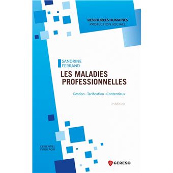 Les maladies professionnelles Gestion - Tarification - Contentieux ...