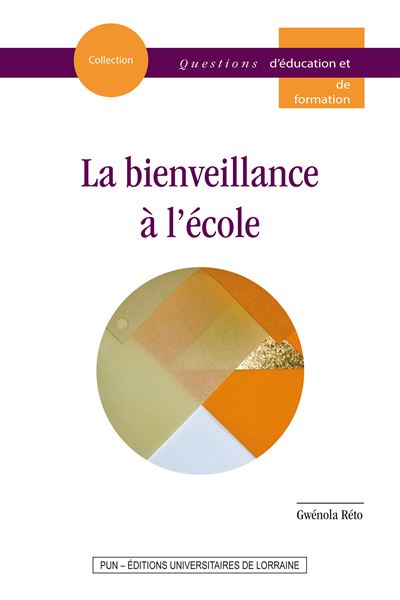 La bienveillance à l'école - broché - Gwenola Reto - Achat Livre | fnac