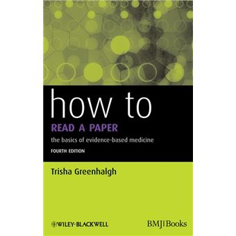 How to read a paper - Poche - Trisha Greenhalgh - Achat Livre ou ebook ...