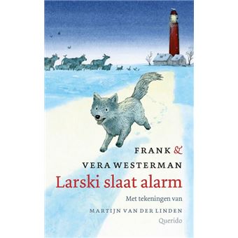 Larski slaat alarm - cartonné - Frank Westerman, Martijn Van Der Linden ...