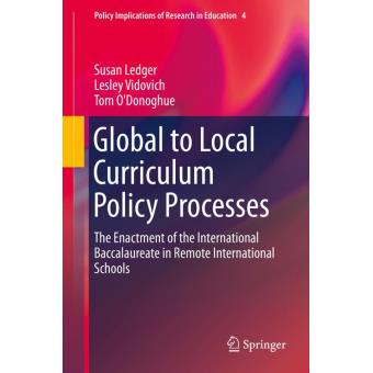 Global to local curriculum policy processes - relié - Susan Ledger - Achat Livre ou ebook | fnac