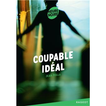 Coupable idéal - broché - Jean Molla - Achat Livre | fnac