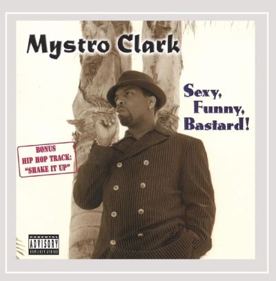 Sexy funny bastard - Mystro Clark - CD album - Achat & prix | fnac
