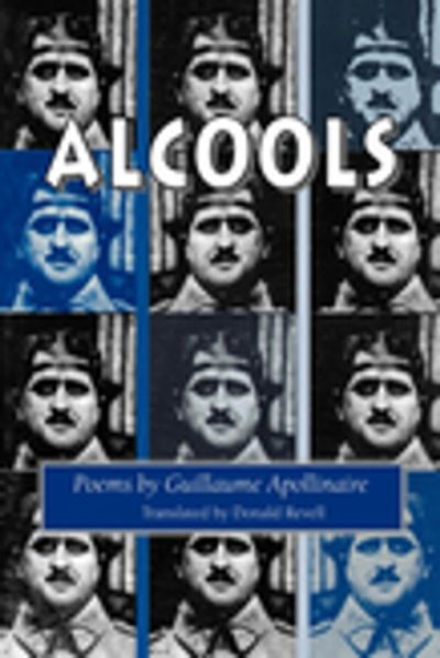 Wesleyan Poetry Series - Poems - Alcools - Guillaume Apollinaire ...