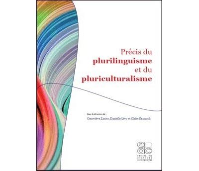 Précis du Plurilinguisme et du pluriculturalisme - broché - Geneviève ...