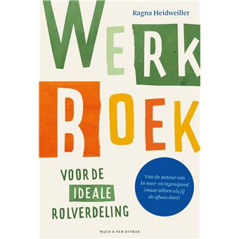 Werkboek voor de ideale rolverdeling - broché - Ragna Heidweiller ...