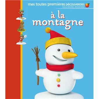 A la montagne - cartonné - Anne Gutman, Matthieu Roussel - Achat Livre ...