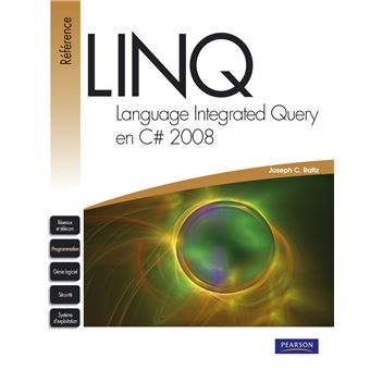 Linq en c# 2008 Language Integrated Query en C# 2008 - broché - Joseph C RATTZ - Achat Livre | fnac