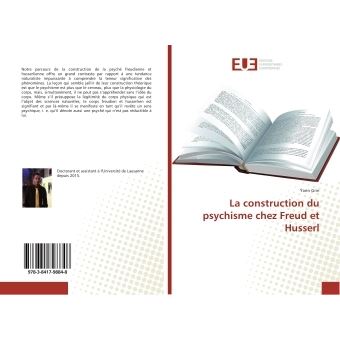 La construction du psychisme chez Freud et Husserl - broché - Yann Grin ...