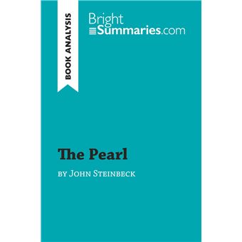 The Pearl by John Steinbeck (Book Analysis) Detailed Summary, Analysis ...