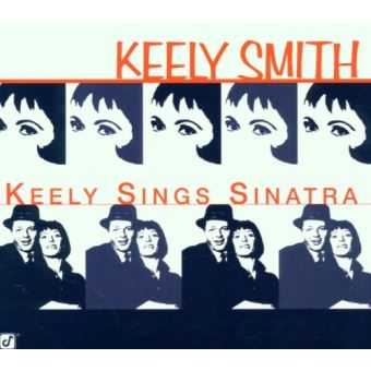 Keely sings Sinatra - Keely Smith - CD album - Achat & prix | fnac