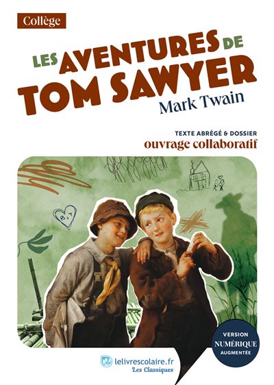 Les Aventures De Tom Sawyer - Les aventures de tom sawyer texte abrege ...