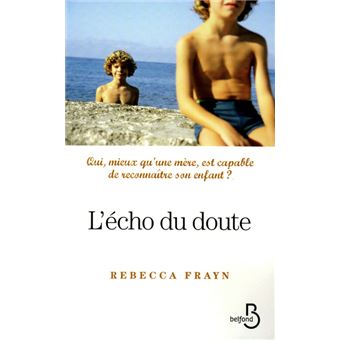 L'écho du doute - broché - Rebecca Frayn, Isabelle Chapman - Achat ...