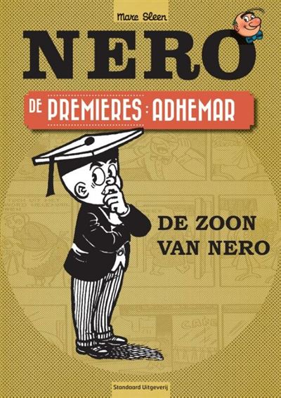 Nero de premières - Tome 4 - Adhemar: De zoon van Nero - Marc Sleen ...