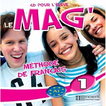 Le Mag' 1 - CD audio élève AUDIO SCOLAIRE Tome 1 - Livre CD - Fabienne ...