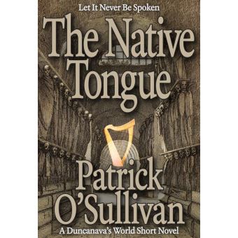The Native Tongue - ebook (ePub) - Patrick O’Sullivan - Achat ebook | fnac