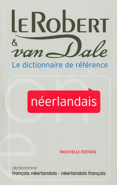 Le robert & van dale neerlandais nouvelle edition Dictionnaire français ...