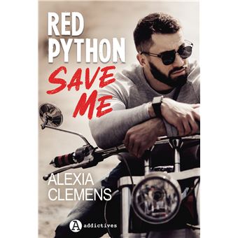 Red Python - Save Me - broché - Alexia Clemens - Achat Livre | fnac