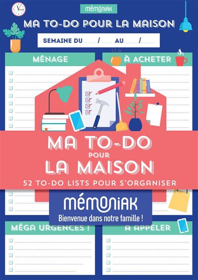 Ma to-do maison Mémoniak : 52 to-do lists pour s organiser - bloc ...