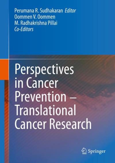 Perspectives in cancer prevention-translational cancer research - relié ...