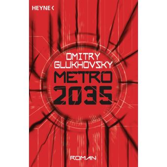 Metro 2035 Roman - ebook (ePub) - Dmitry Glukhovsky, M. David Drevs ...