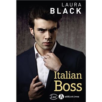 Italian Boss - broché - Laura Black - Achat Livre | fnac