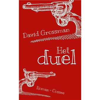 Het duel - broché - David Grossman, Tamir Herzberg - Achat Livre | fnac