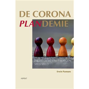De Coronaplandemie Zicht op een verborgen speelveld - broché - Erwin ...